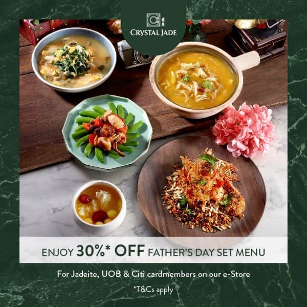 8 Jun 2020 Onward: Crystal Jade Father’s Day Set Menu Promotion - SG ...