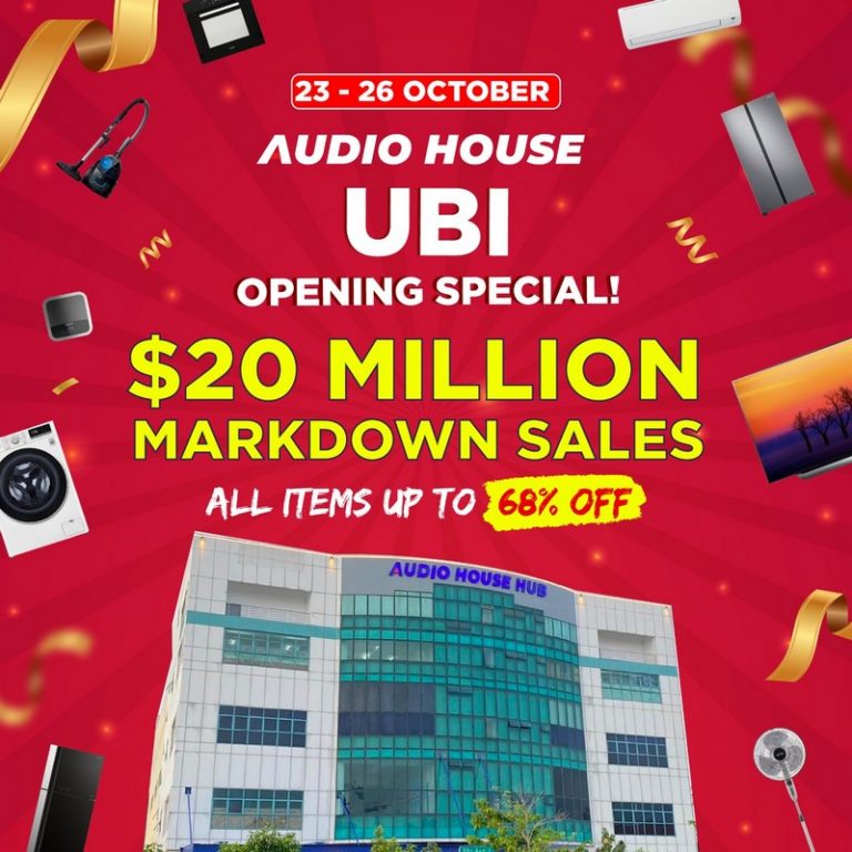 23-26 Oct 2020: Audio House $20 Million Markdown Sale at Ubi - SG ...