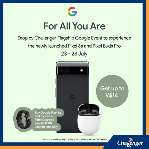 23-28 Jul 2022: Challenger Google Pixel Deal - SG.EverydayOnSales.com