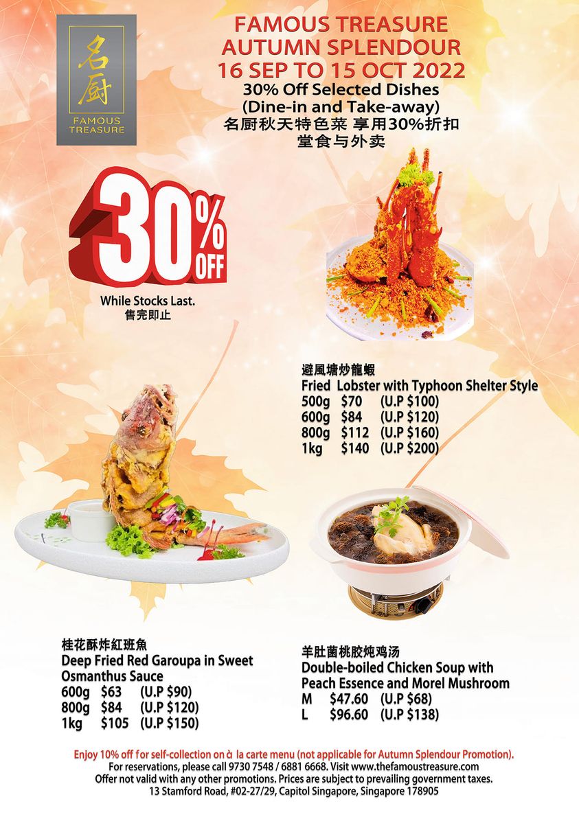Now till 15 Oct 2022: Famous Treasure Autumn Splendour Special - SG ...