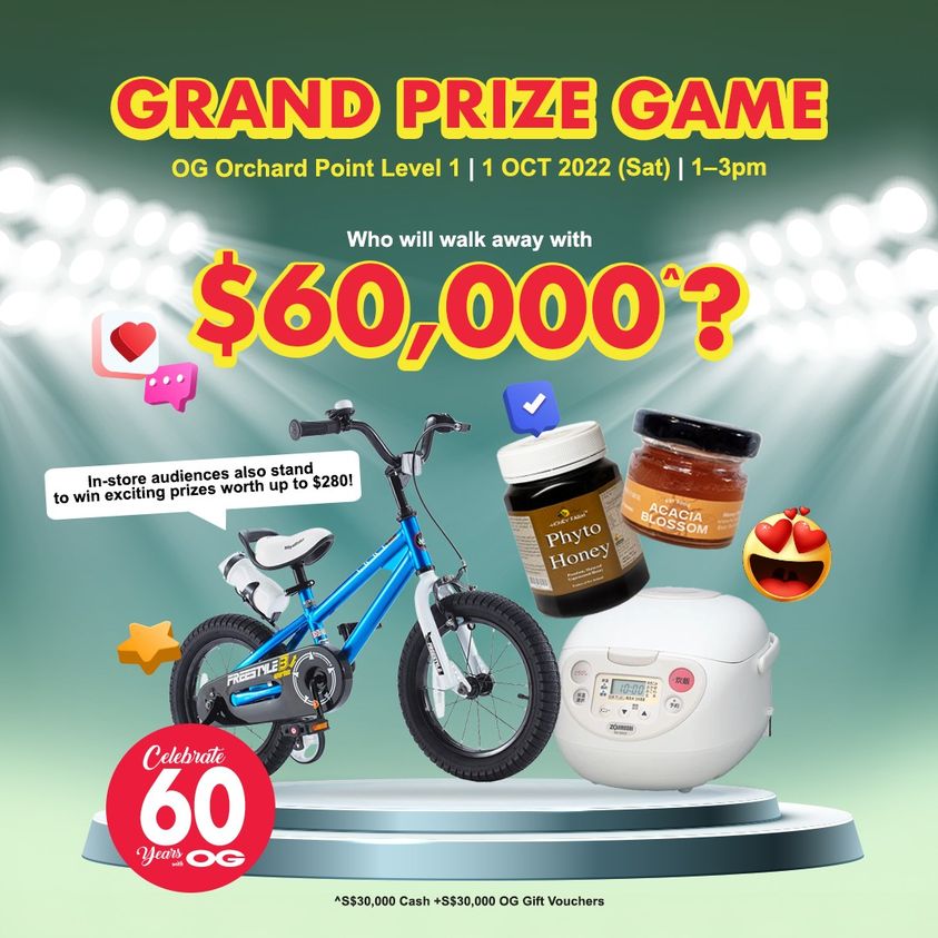 1 Oct 2022: OG GRAND PRIZE GAME - SG.EverydayOnSales.com