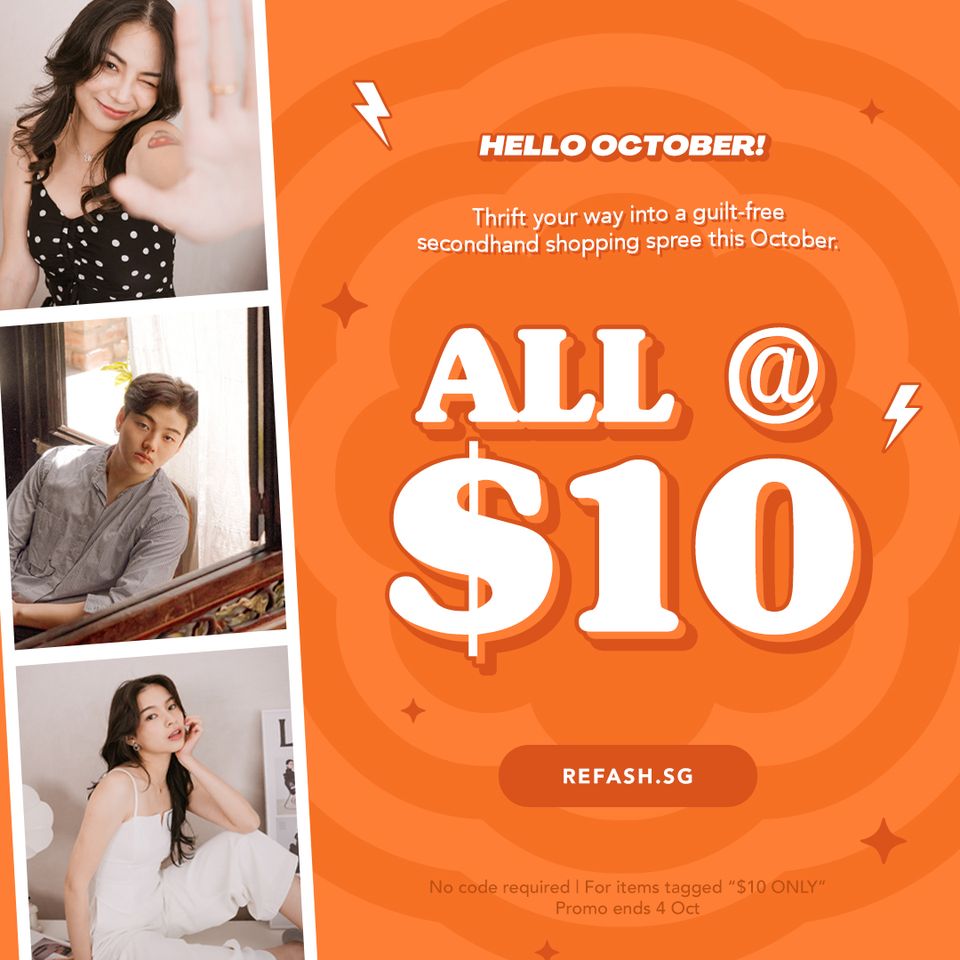 Now till 4 Oct 2022: Refash Hello October Deal - SG.EverydayOnSales.com