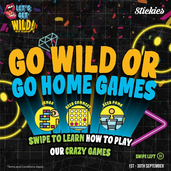 1-30 Sep 2022: Stickies Bar Go Wild or Go Home Games - SG ...