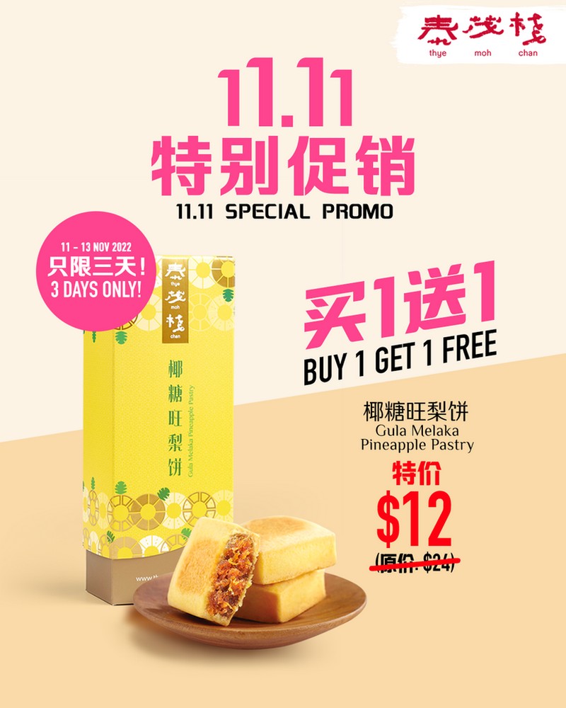11 Nov 2022 Onward: Thye Moh Chan 11.11 Special Promo - SG ...