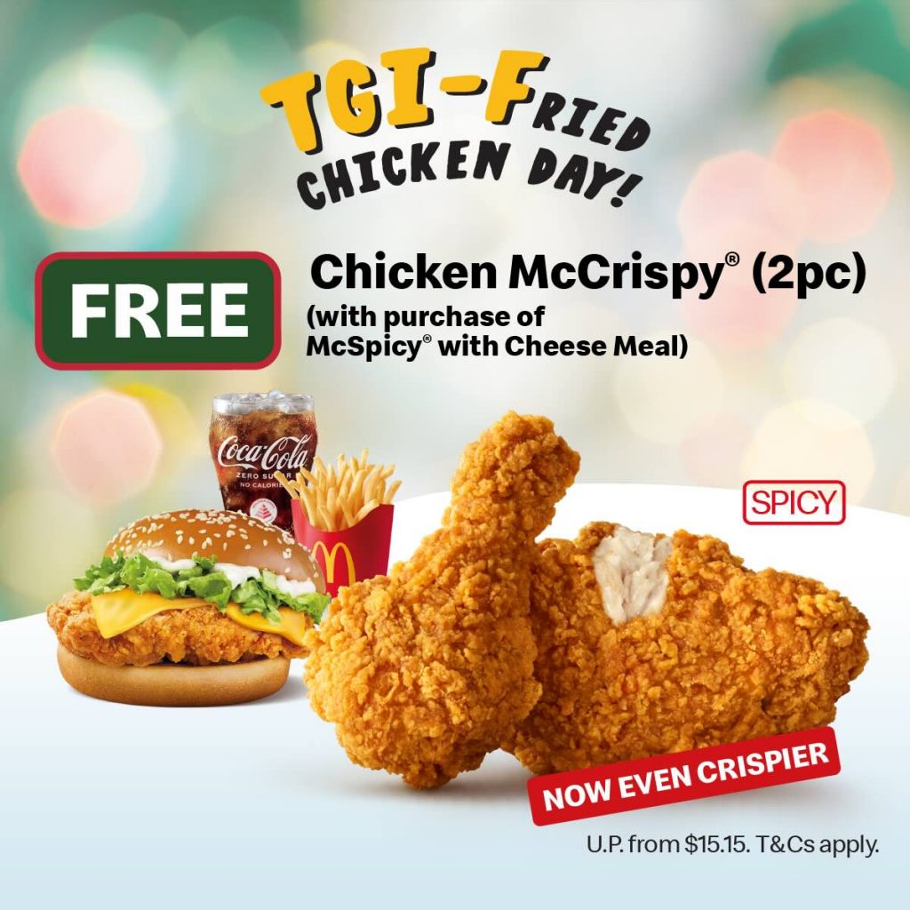 15 Dec 2023: McDonald's TGI-Fried Chicken Day Special - SG ...