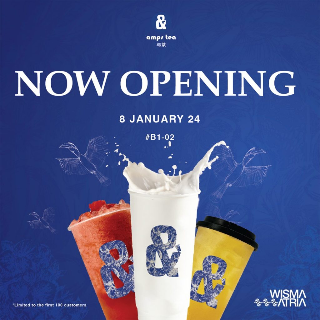 8 Jan 2024: Amps Tea's - Opening Promo at Wisma Atria - SG ...