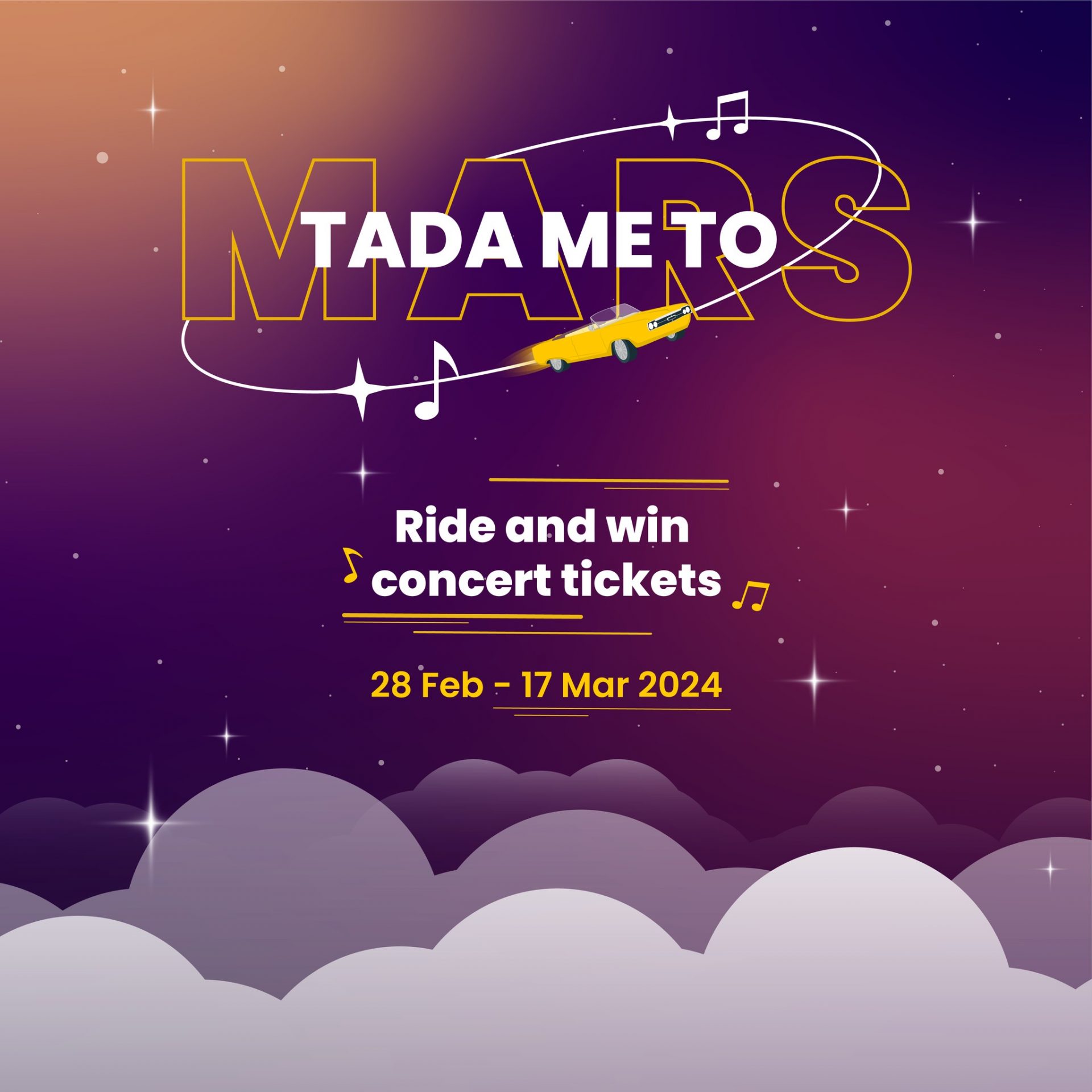 28 Feb-17 Mar 2024: TADA - Ride and Win Concert Tickets - SG.EverydayOnSales.com