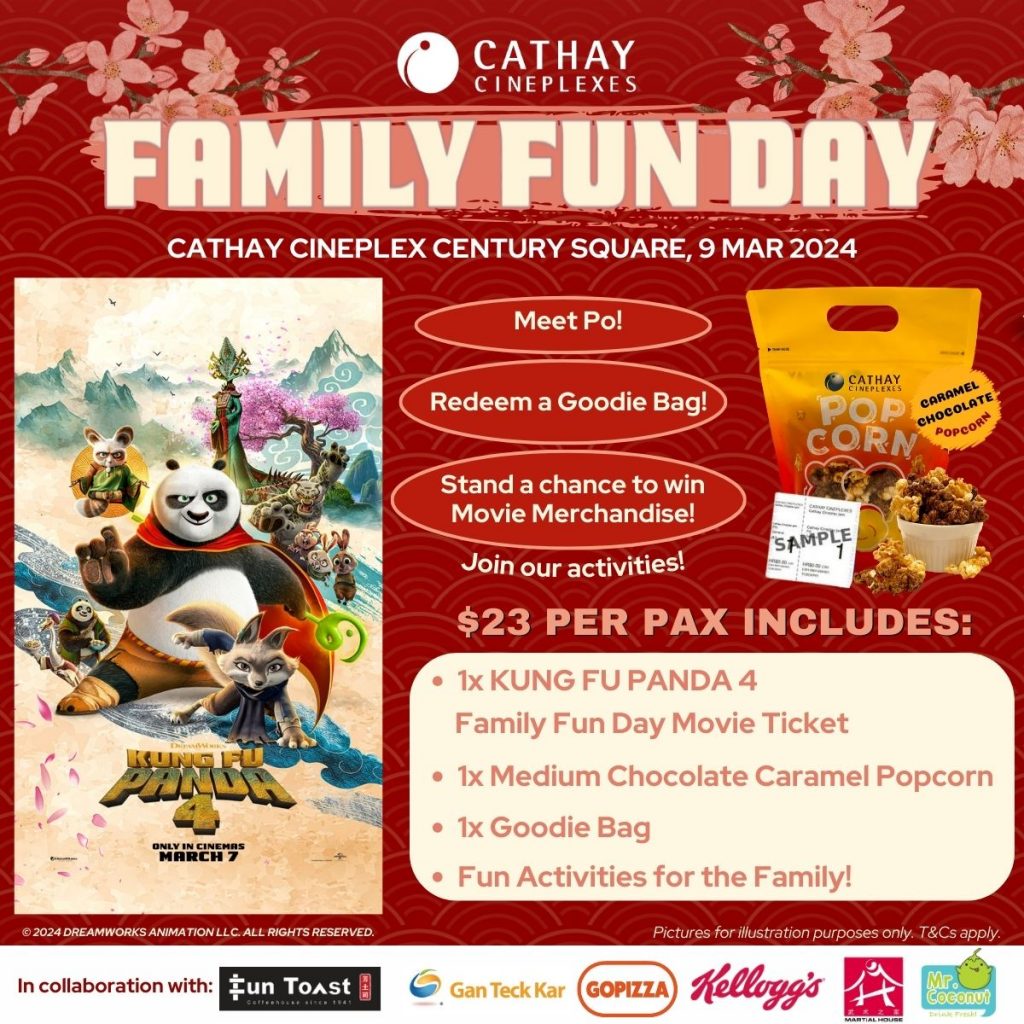 9 Mar 2024: Cathay Cineplexes - Kung Fu Panda 4 Family Fun Day - SG ...