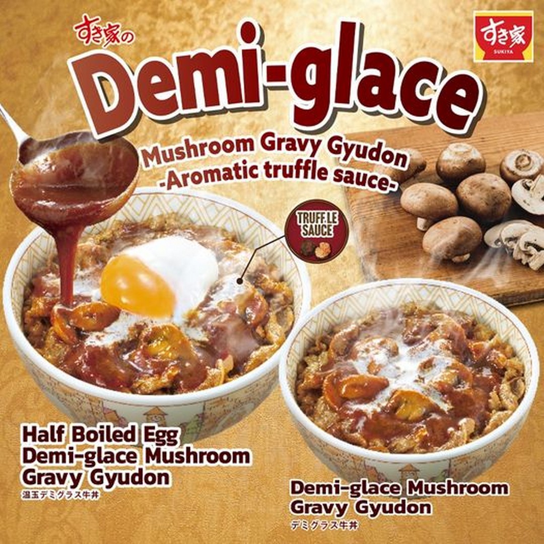 6 November 2024 onwards: SUKIYA Singapore – New Demi-Glace Mushroom ...
