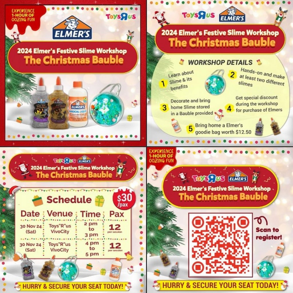 30 November 2024: Toys"R"Us Singapore, Elmer's Festive Slime Workshop ...