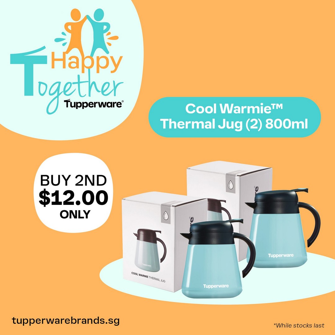 5-6 November 2024: Tupperware Singapore ‘Happy Together’ Promotion – Up ...