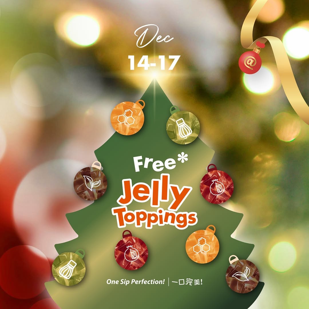 14-17 December 2024: AtTea 署茗職茶: Free Jelly Toppings Promotion - SG ...