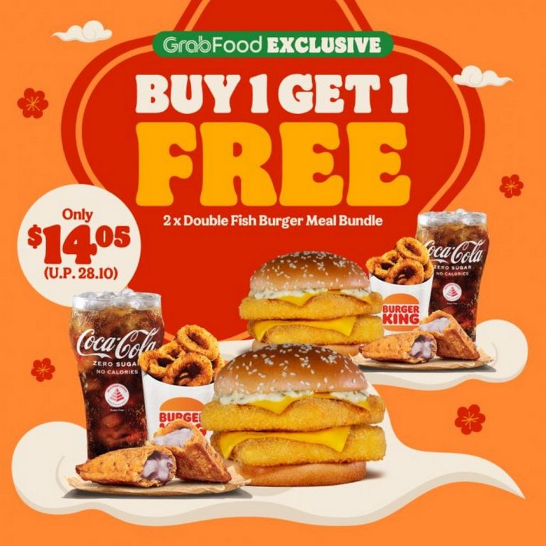 Now till 28 February 2025: Burger King Singapore, GrabFood Exclusive ...