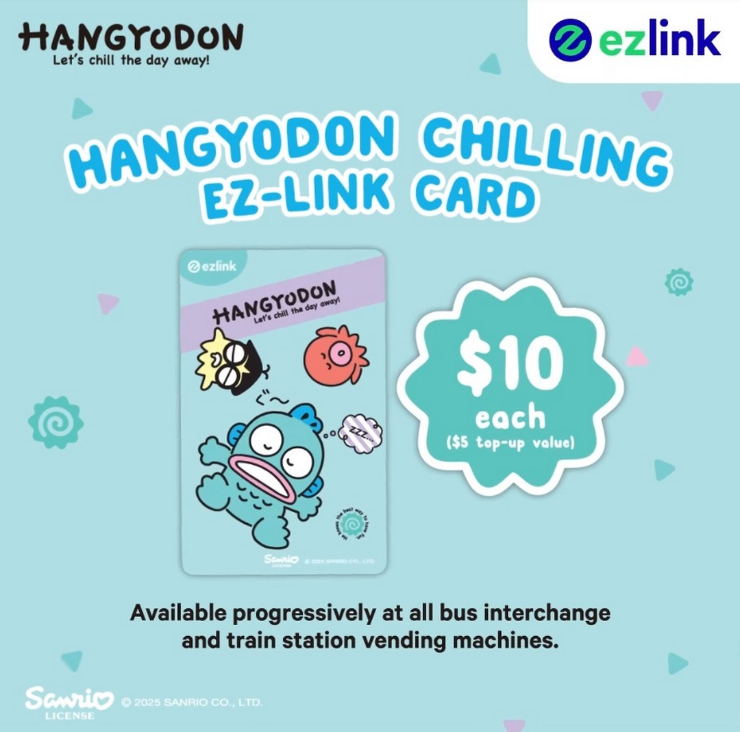 10 February 2025 Onward: EZ-Link – Hangyodon Chilling EZ-Link Card ...