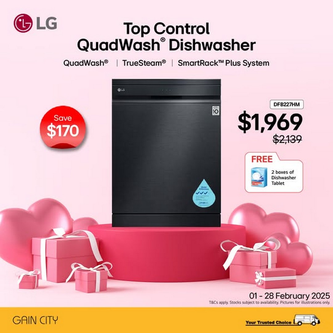 1-28 February 2025: Gain City - LG QuadWash® Dishwashers Promotion - SG ...