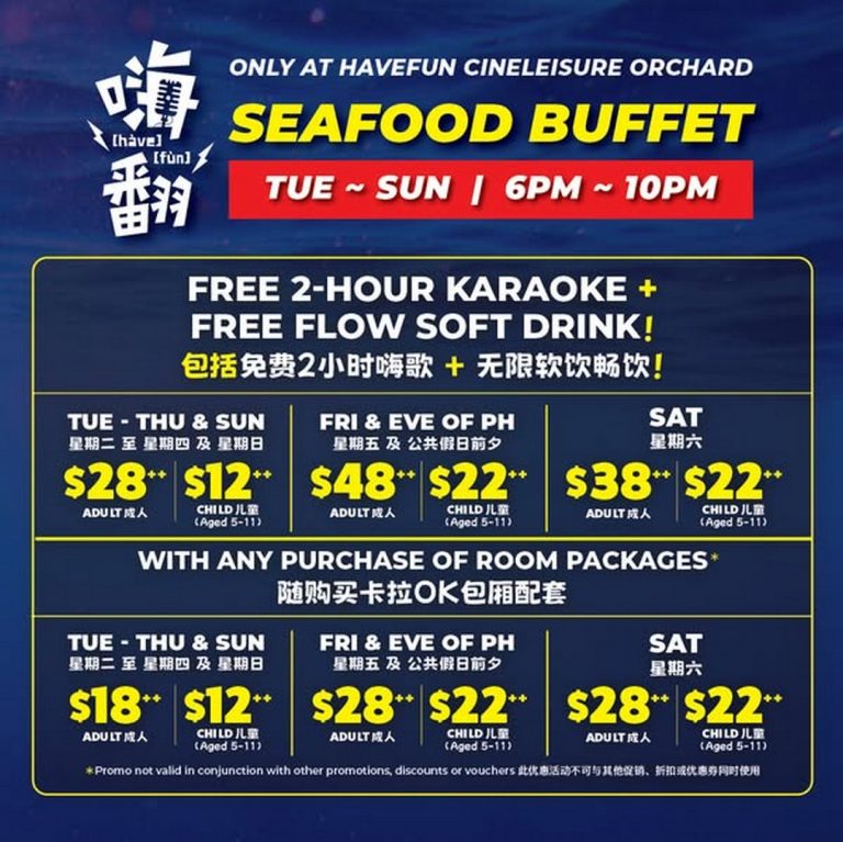 18 February 2025 onwards: HaveFun Karaoke, SEA YOU BUFFET FEAST, Seafood Buffet Extravaganza at ...
