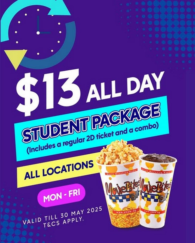Now till 30 May 2025: Shaw Theatres, Student Movie Package, Sale - $13 ...