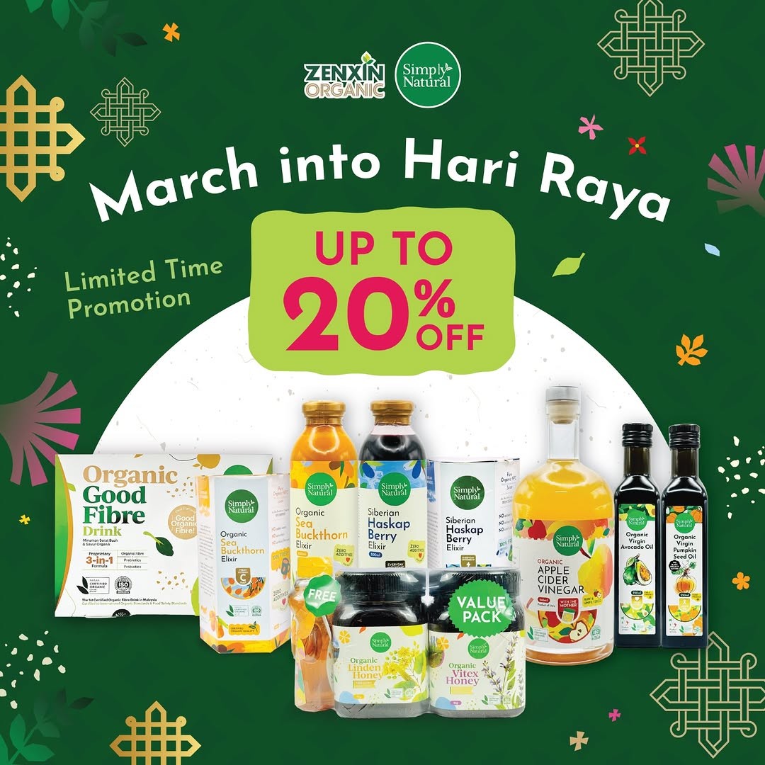 13 March 2025 Onward: Zenxin Organic Food Singapore – Hari Raya Sale ...