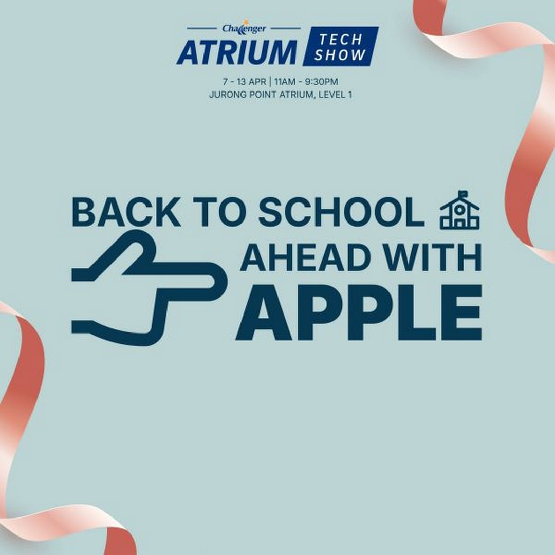 7-13 April 2025: Challenger Singapore – Apple iPad & MacBook Deals for ...