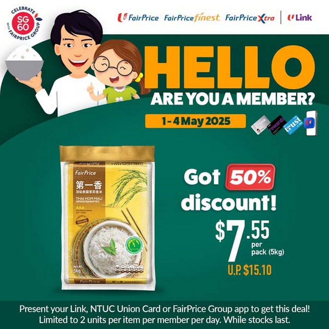 1-4 May 2025: NTUC FairPrice – Half Price Thai Hom Mali Fragrant Rice ...