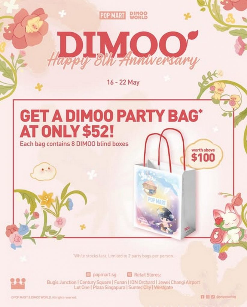 16-22 May 2025: POP MART Singapore, DIMOO 8th Anniversary Celebration ...