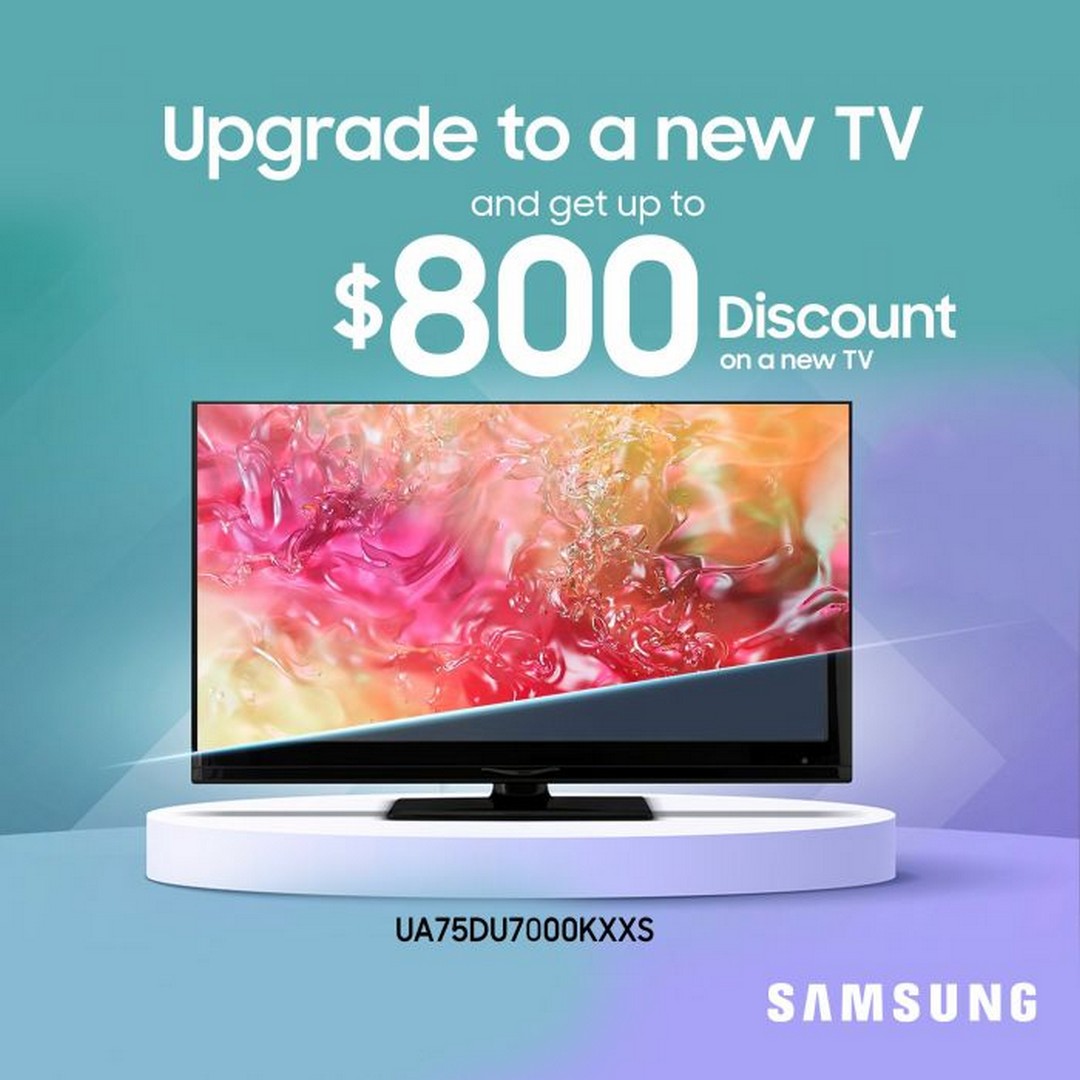 29 May 2025 onwards: Parisilk – Samsung TV Upgrade Deal: Up to $800 Off ...