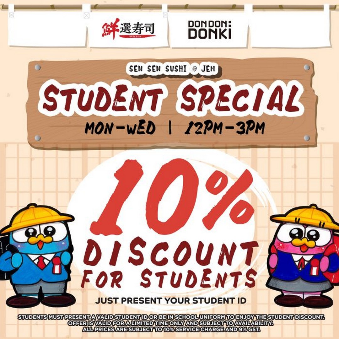 20 May 2025 onwards: Sen Sen Sushi – Student Special 10% Off Sushi ...