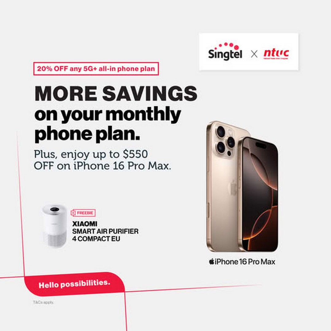 Now till 31 May 2025: Singtel – Extra $300 OFF Devices for NTUC Members ...