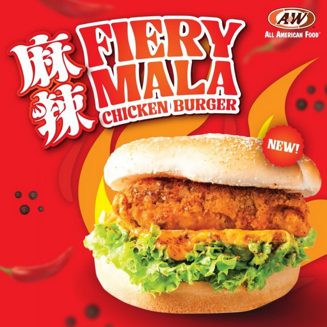 20 June 2025 onwards: A&W Singapore – Fiery Mala Chicken Burger Launch ...