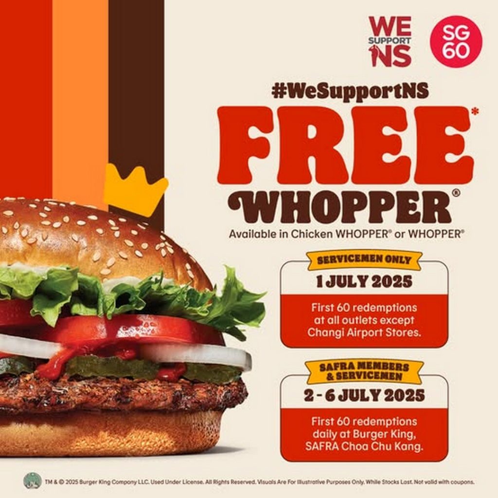 1-6 July 2025: Burger King Singapore, Free WHOPPER® Treats for ...
