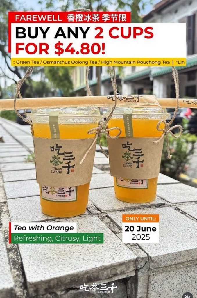 Now till 20 June 2025: CHICHA San Chen Singapore – Tea with Orange ...