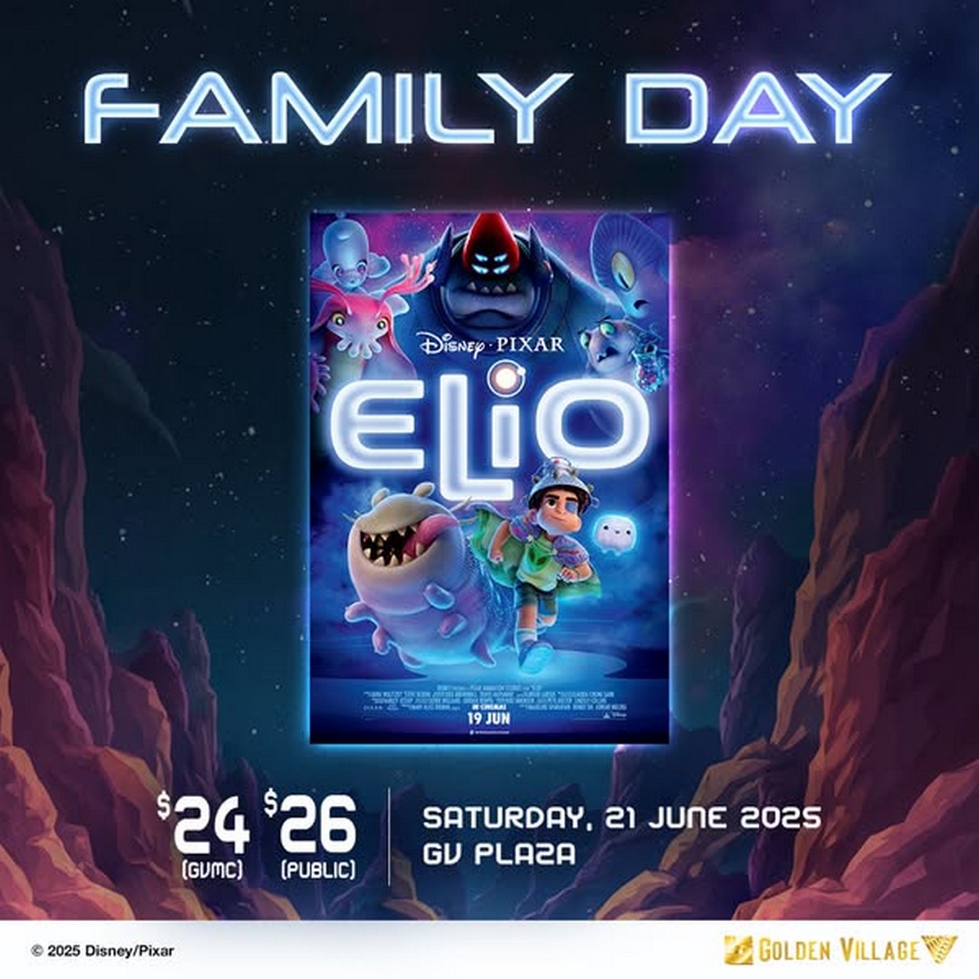 11-21 June 2025: Golden Village Singapore – Disney and Pixar's Elio ...