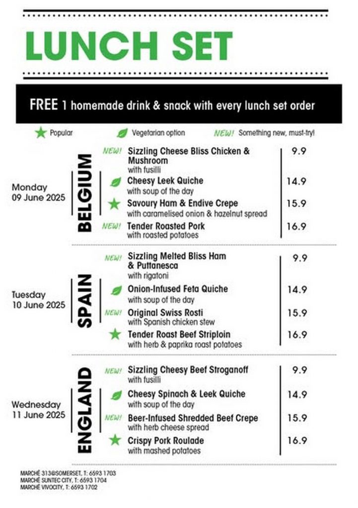 9-13 June 2025: Marché Singapore: Enjoy Updated Lunch Express Sets from ...