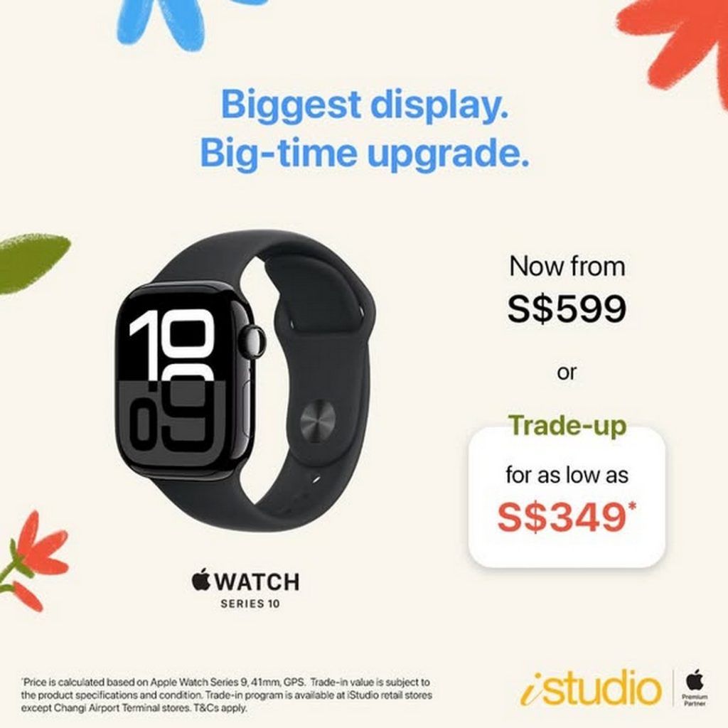 4 June 2025 onwards: iStudio Singapore: Apple Watch Trade-in Savings ...
