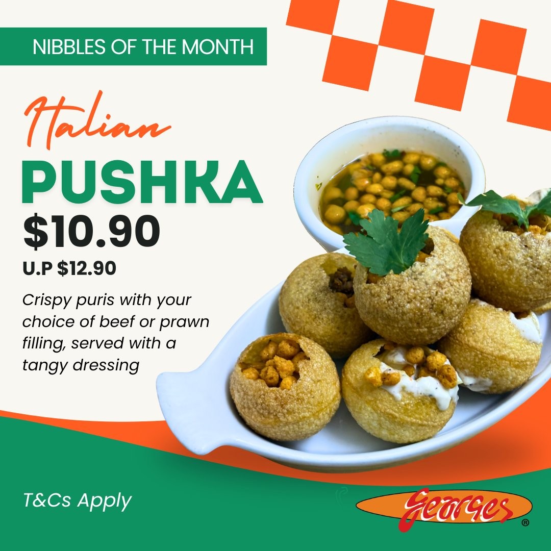 11-31 July 2025: Georges – Enjoy Italian Pushka at Just $10.90: Limited ...