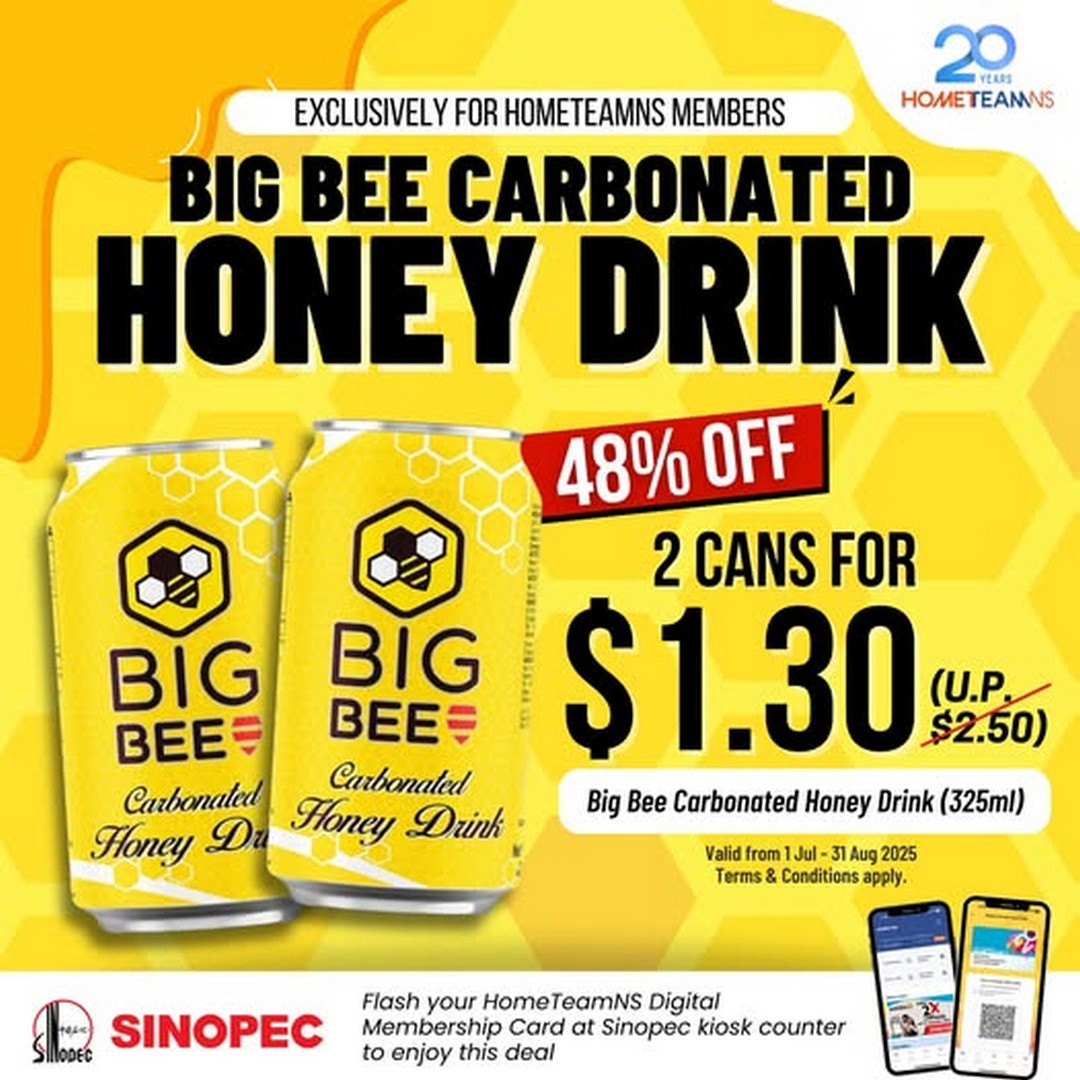 1 July–31 August 2025: HomeTeamNS – Enjoy 2 Big Bee Honey Drinks for $1 ...