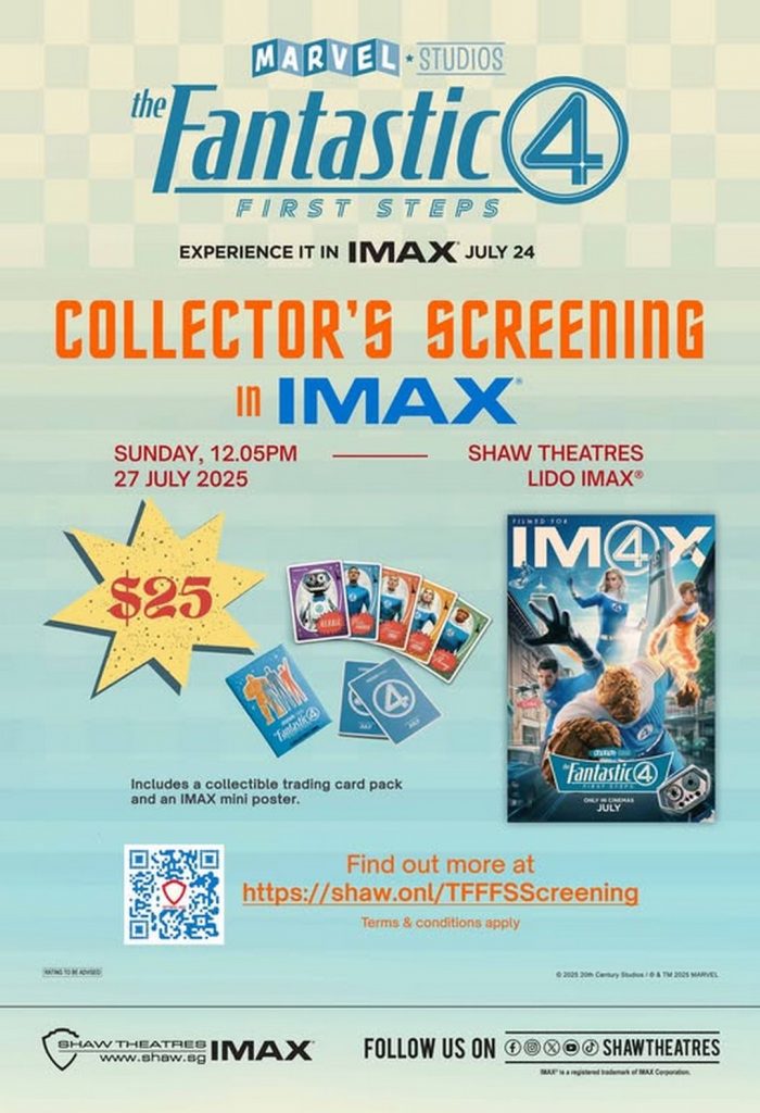 27 July 2025: Shaw Theatres – Marvel's Fantastic Four: First Steps ...