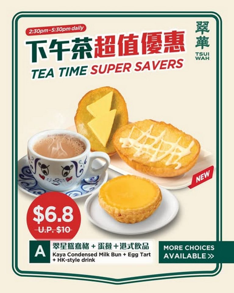 3 July 2025 Onward: Tsui Wah Singapore, Tea Time Set with Kaya Bun, Egg ...