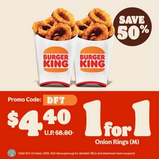 Now till 5 October 2025: Burger King Singapore Up to 58% OFF Discount ...