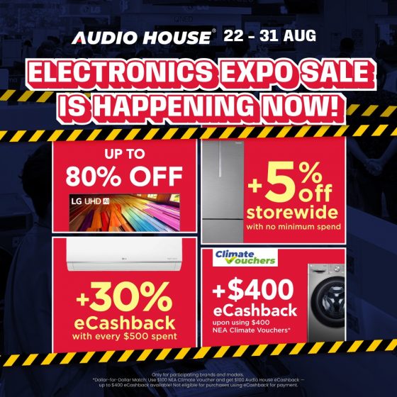 22-31 August 2025: Audio House Singapore: Electronics Expo Sale: Incredible Discounts on TVs ...