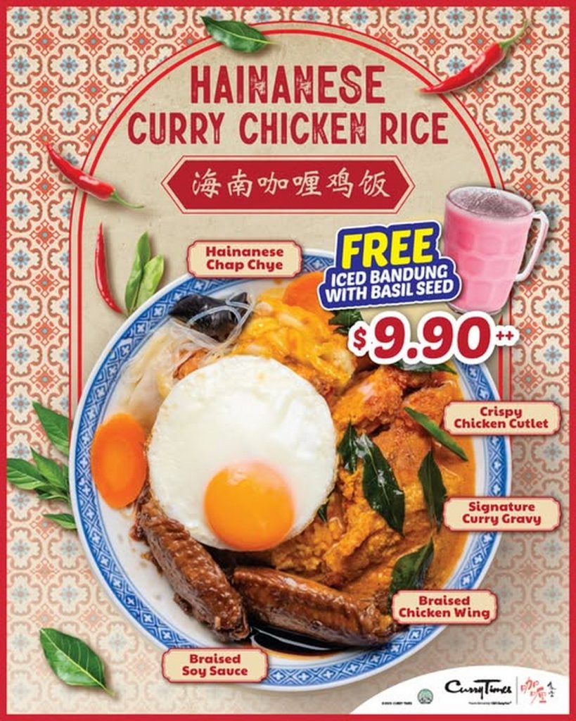 Now till 30 September 2025: Curry Times Hainanese Curry Chicken Rice ...