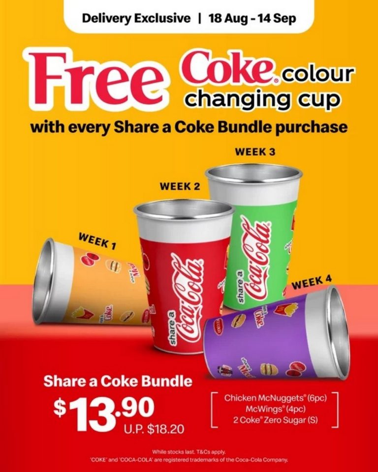 18 August–14 September 2025: McDonald’s Singapore: Free Colour-Changing Coke Cups with Food ...
