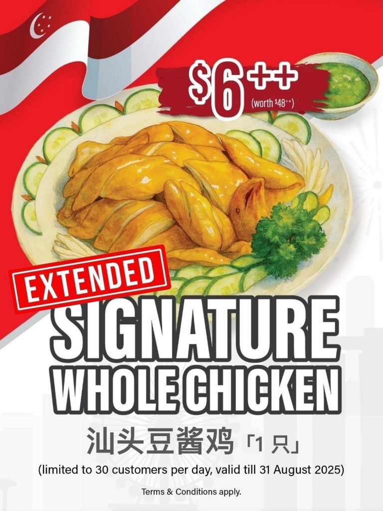 11–31 August 2025: Swatow Seafood SG60 Signature Whole Chicken ...