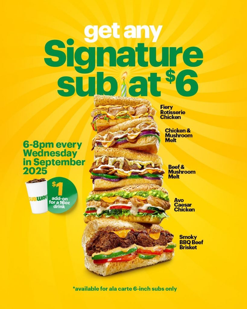 1-24 September 2025: Subway Singapore: Signature Sub at $6 Promotion ...