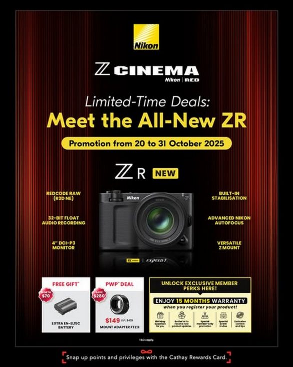 20-31 October 2025: Cathay Photo: Nikon ZR Launch Promotion: Exclusive Camera Deals & Perks for ...