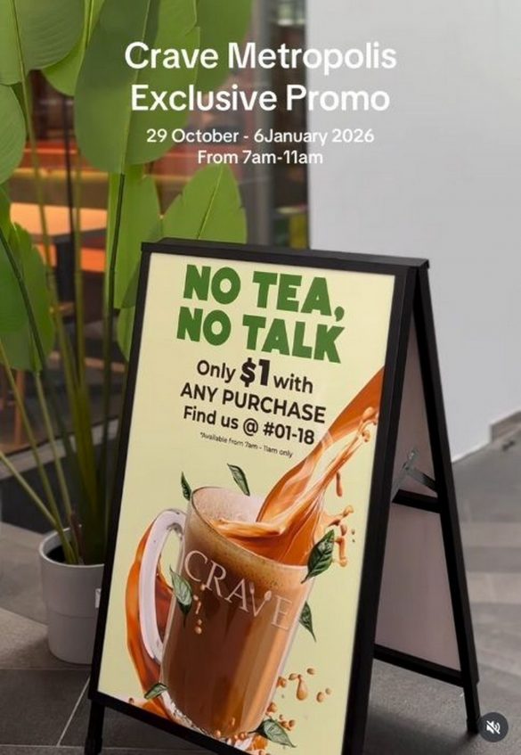29 October 2025–6 January 2026: Crave Metropolis: $1 Tea & Coffee ...