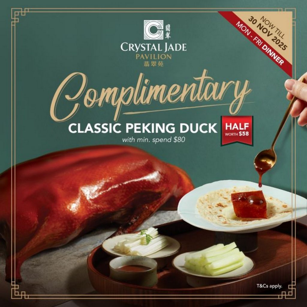 Now till 30 November 2025: Crystal Jade Pavilion: Enjoy a Free Classic ...