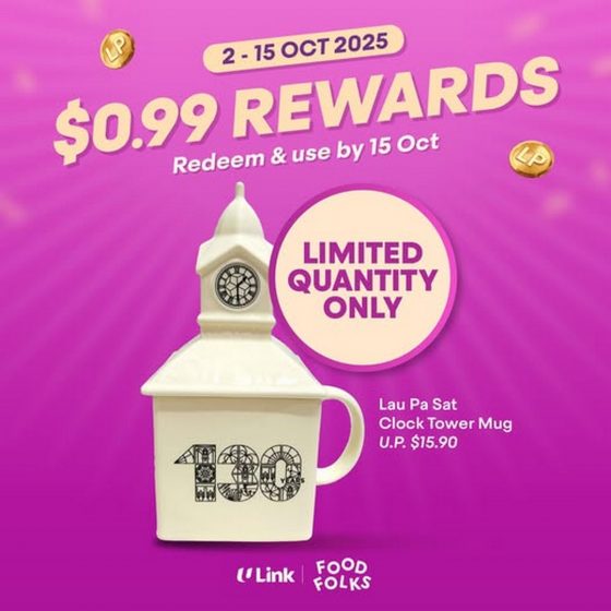 2-15 October 2025: Link Rewards Lau Pa Sat Clock Tower Mug Redemption ...