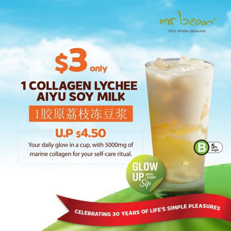 28 October 2025 Onward: Mr Bean Singapore Collagen Lychee Aiyu Soy Milk ...