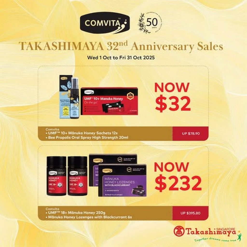 Now till 31 October 2025: Takashimaya Department Store: Comvita 32nd Anniversary Exclusive Deals ...